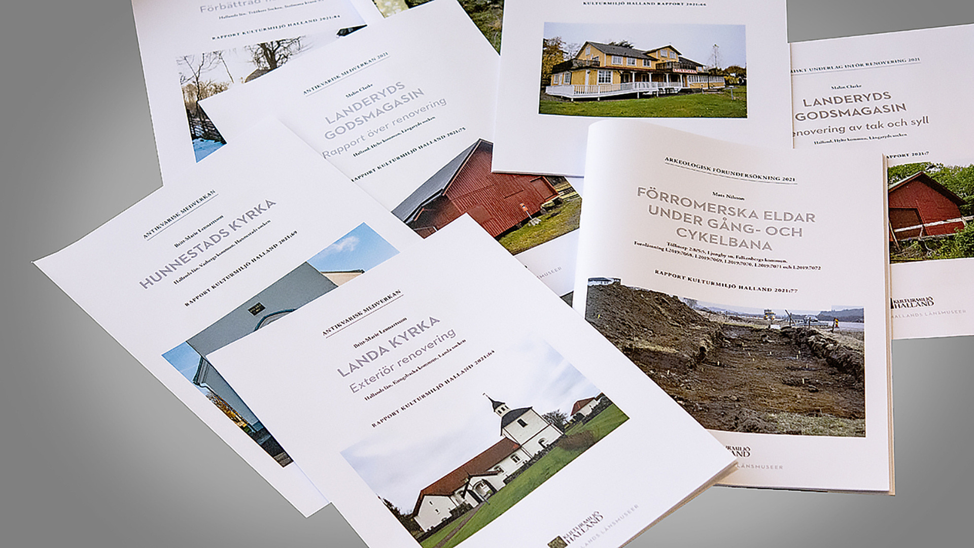 Hallands kulturhistoriska museums samlade rapporter från deras ...